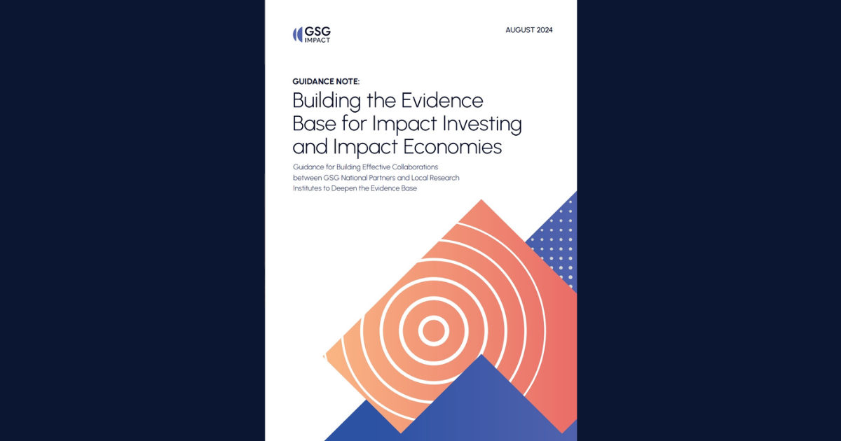 The Evidence Base for Impact Investing and Impact Economies | GSG Impact