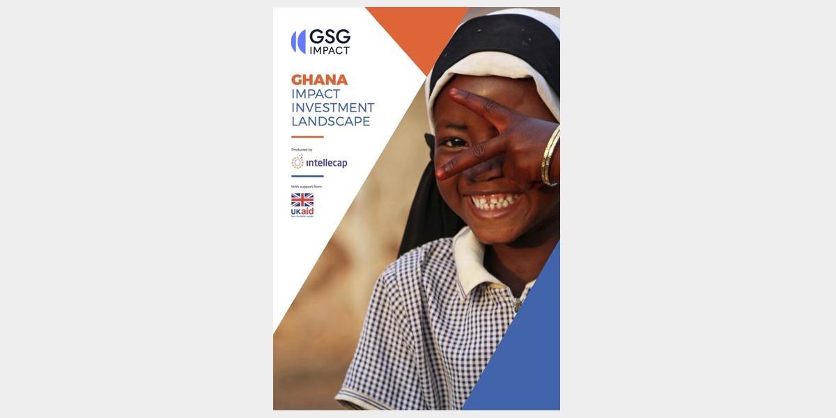 Ghana Impact Investment Landscape Report 2019 | GSG Impact